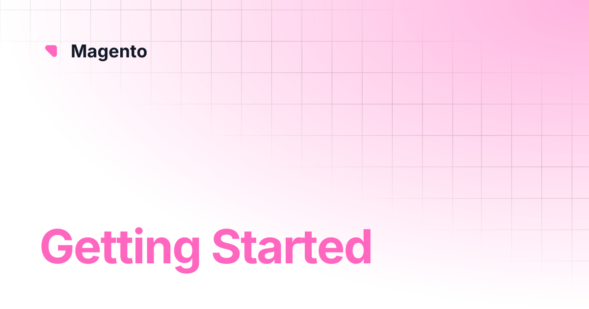 Getting Started | Magento